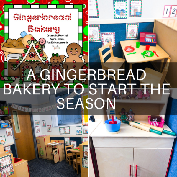 Gingerbread Dramatic Play Ideas: Make a Magical Bakery - Teach Pre-K
