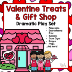 Dramatic Play Center: Valentine Gift Shop - Teach Pre-K