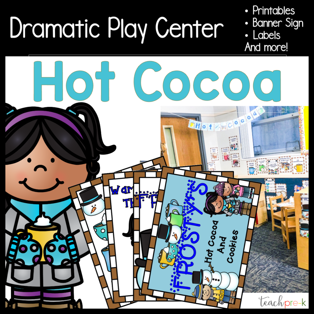 Dramatic Play Center: Hot Cocoa Stand - Teach Pre-K