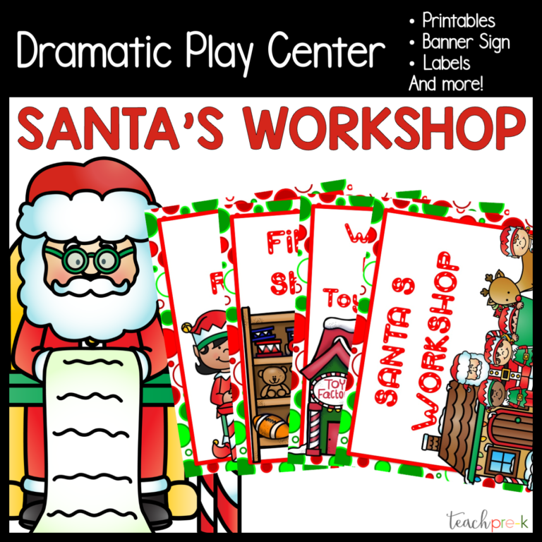 Dramatic Play Center: Santa's Workshop - Teach Pre-K